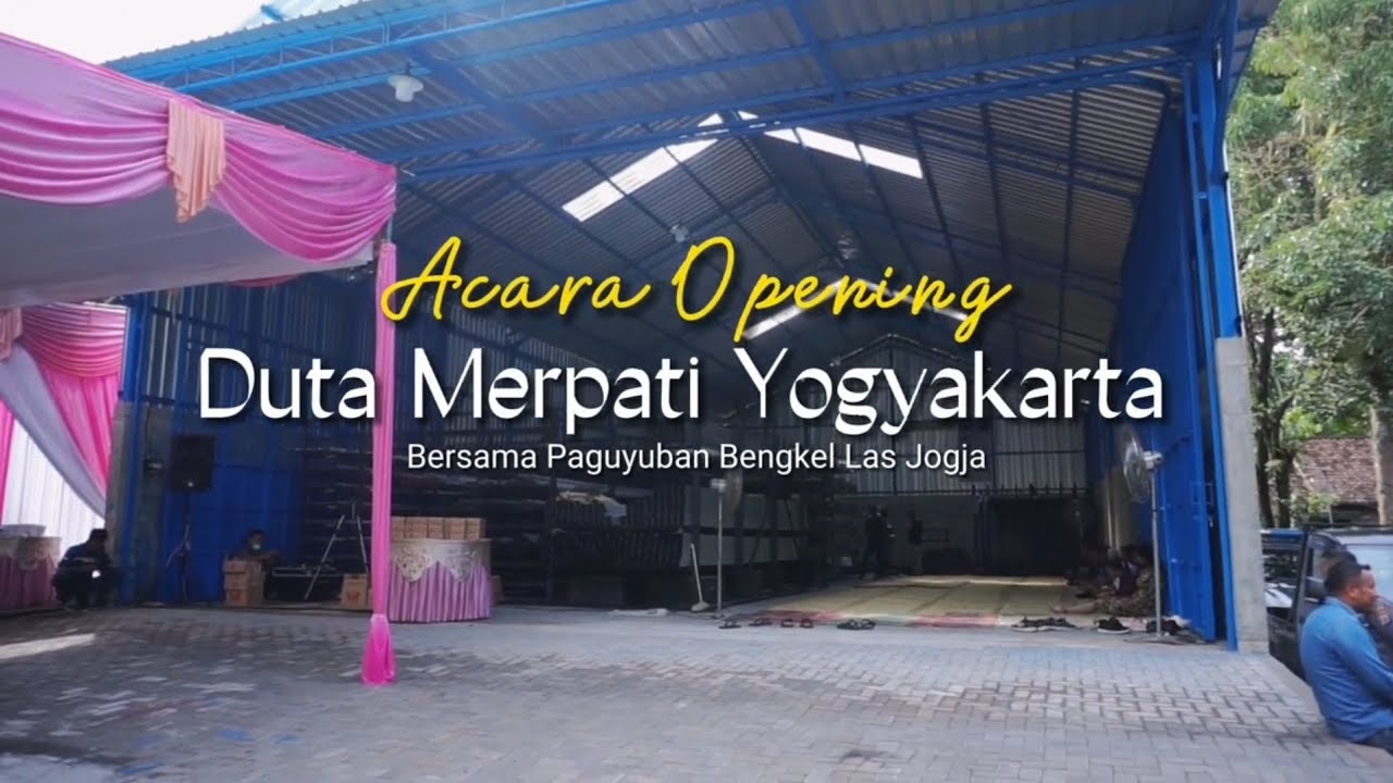 Opening Duta Merpati Yogyakarta - Bersama Paguyuban Bengkel las Jogja ...