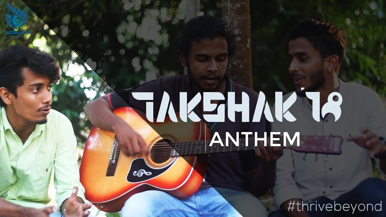 Takshak 18 | Official Anthem | Tech fest | Mar Athanasius College Of ...
