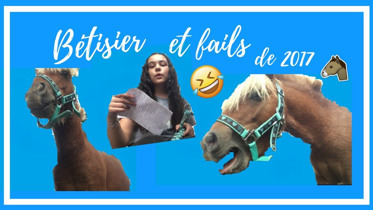 Bétisier et fails de 2017 - YouTube