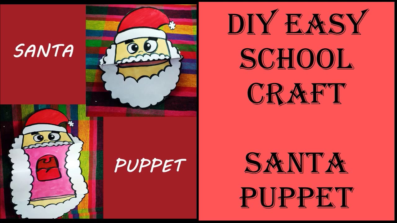 DIY School craft - Easy to make Santa Puppet - YouTube