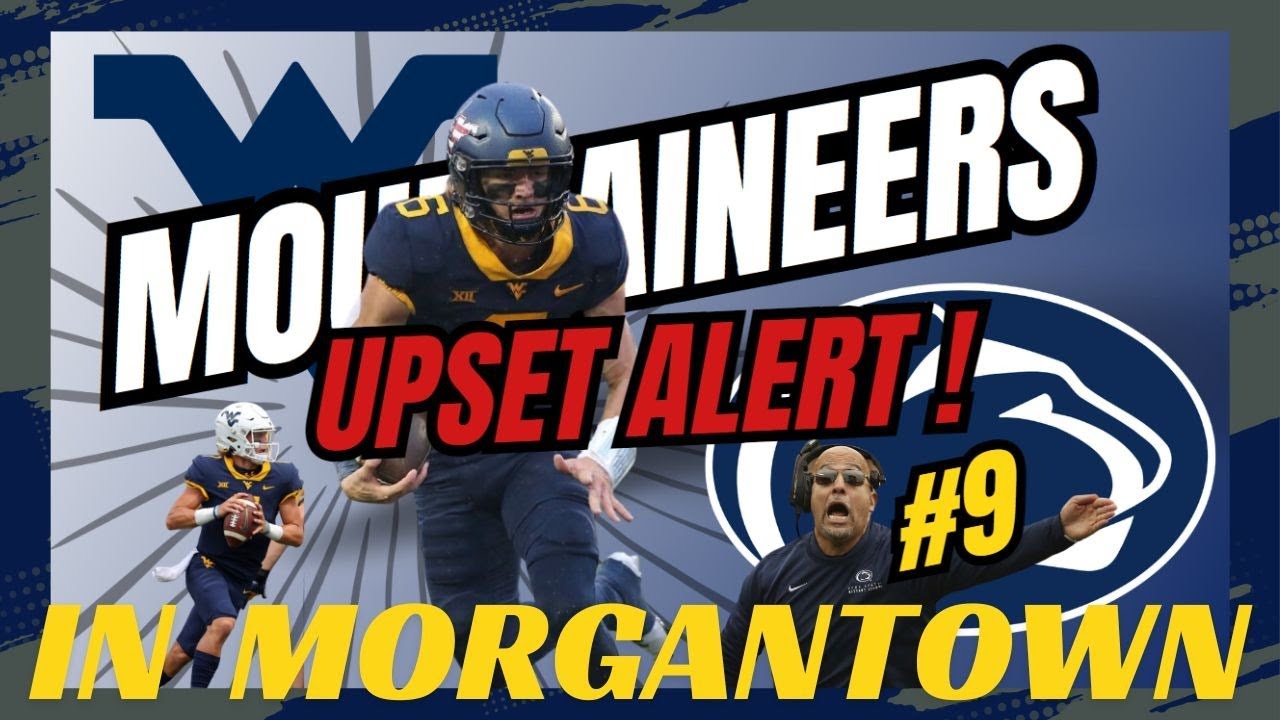 PENN STATE-WEST VIRGINIA GAME WEEK--PAT MAC IS IN TOWN, AND 'EERS WILL ...