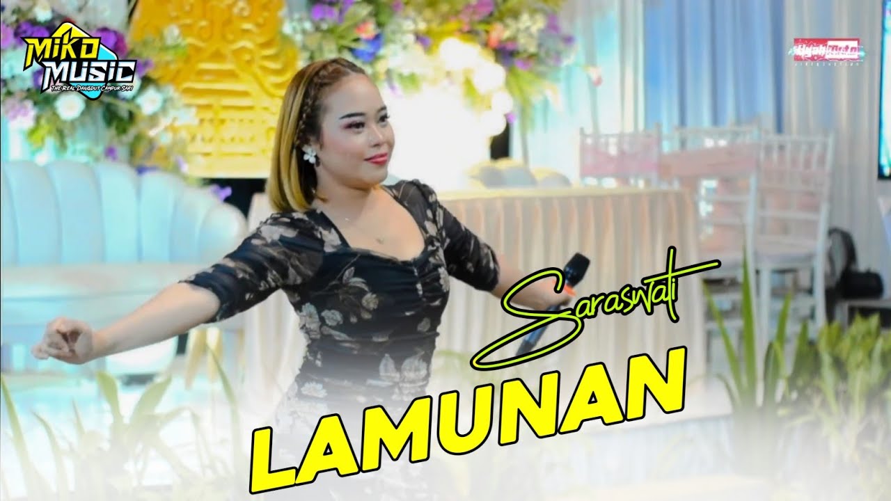 Pindo Ah!! LAMUNAN - SARASWATI - MIKO MUSIC - YRA AUDIO - UYAH MOTO ...