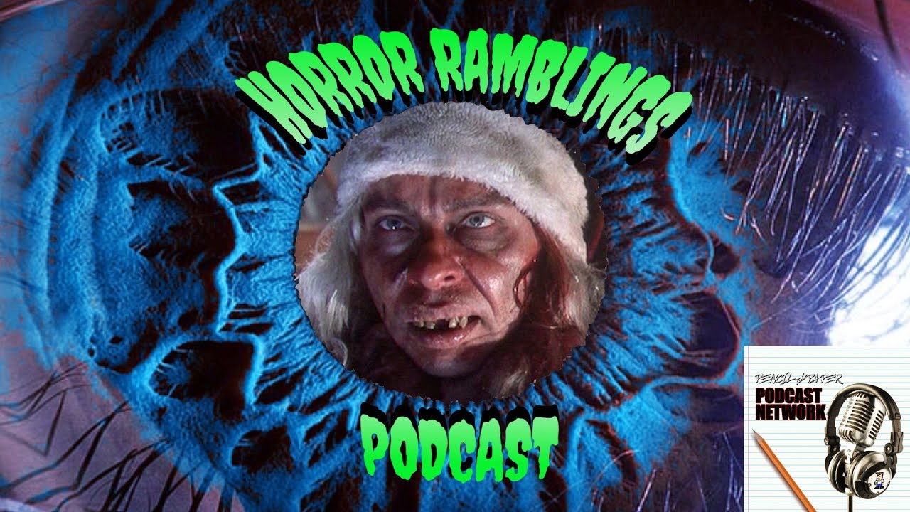 Horror Ramblings - Episode 72 - ...And All Through the House (w/ Liz ...
