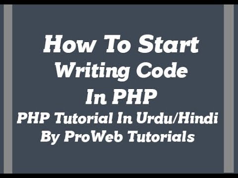 How To Start Writing Code In PHP - YouTube