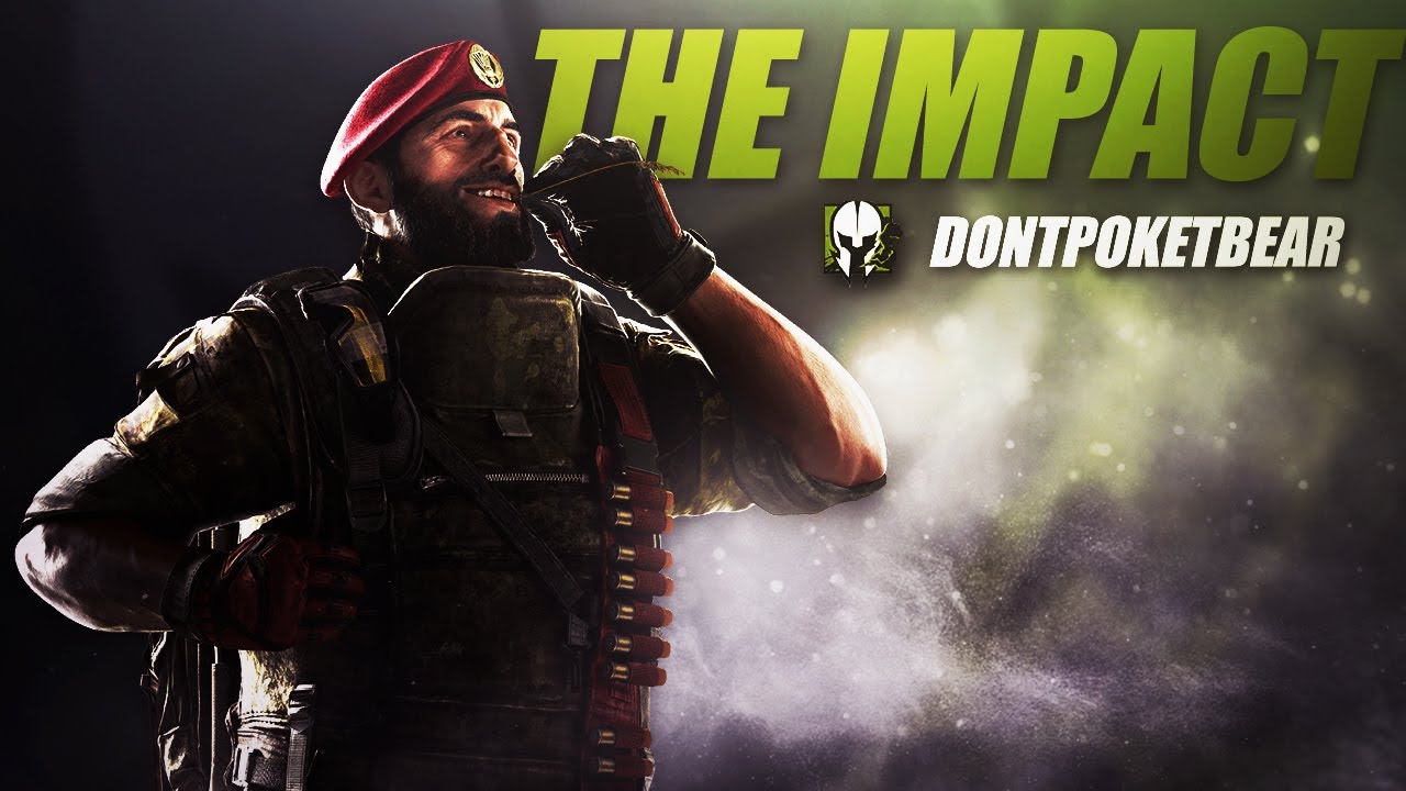 The Impact (Rainbow Six Siege) - YouTube