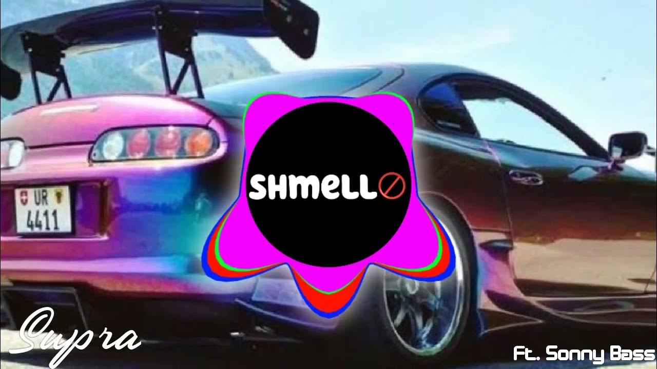 Shmello Ft Sonny Bass - Supra - YouTube