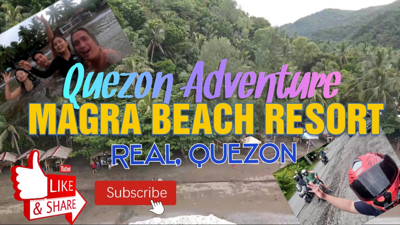 Magra Beach Resort / Real / Quezon Adventure - YouTube
