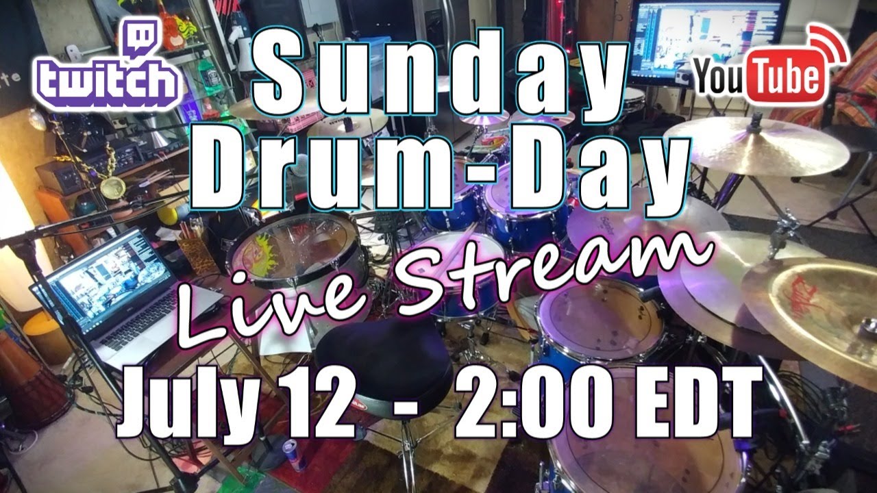 Sunday Drum Day!! July 12, 2020 - YouTube