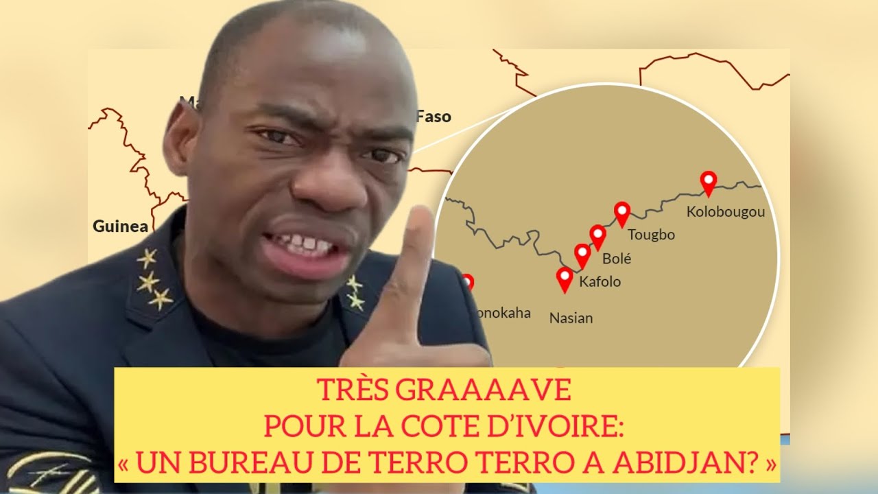 TRÈS GRAAAAVE POUR LA CÔTE D’IVOIRE: « UN BUREAU DE TERRO TERRO A ...