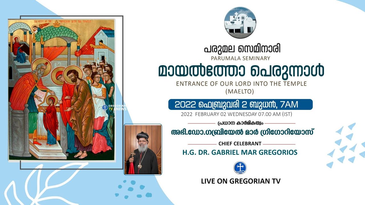Parumala Seminary - Maelto Perunal - LIVE - YouTube