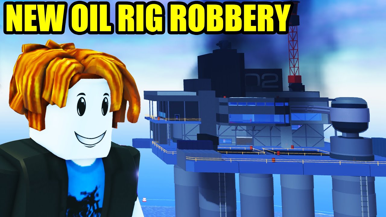 NEW OIL RIG ROBBERY! | Roblox Jailbreak - YouTube
