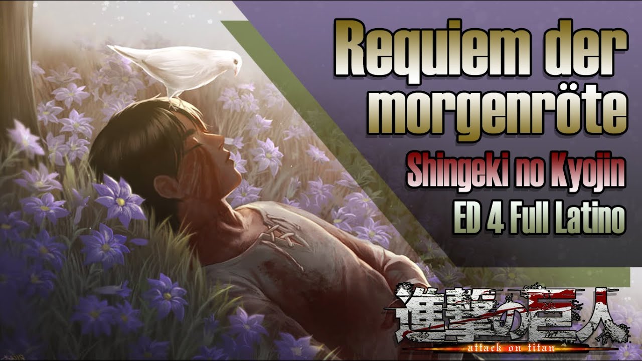 Requiem der morgenrote - Shingeki no Kyojin (ED 4) [暁の鎮魂歌] (Cover ...