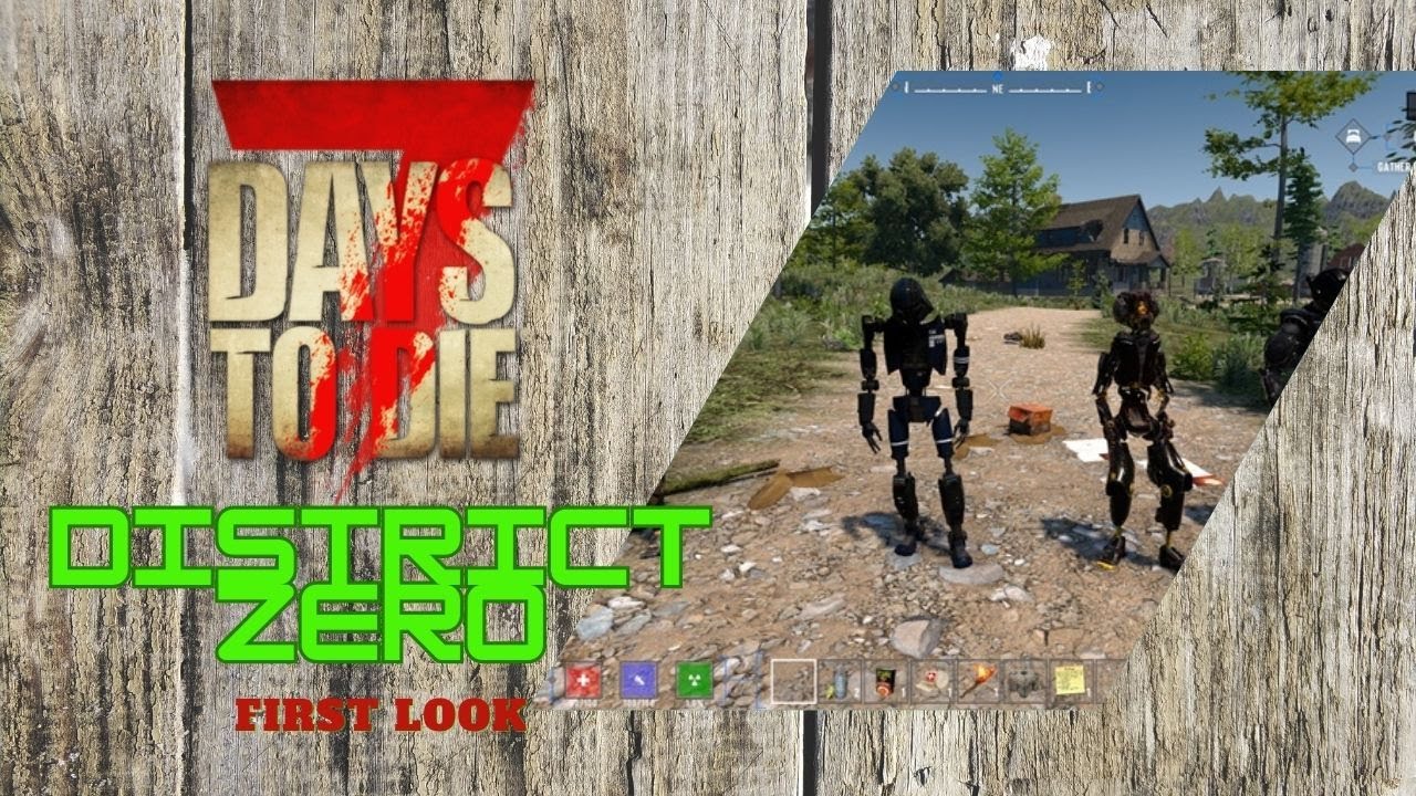 District Zero- First Look A sci-fi 7 days to die overhaul - YouTube