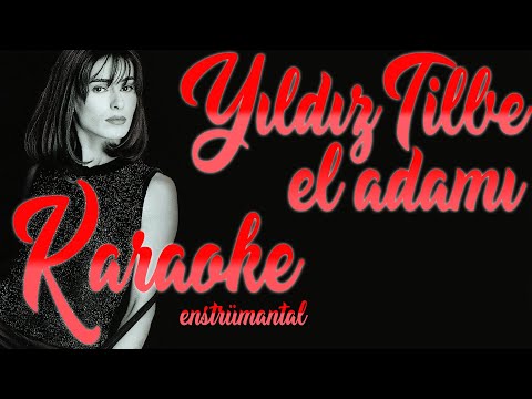 Yıldız Tilbe - El Adamı (Orijinal Altyapı & Karaoke Enstrümantal)