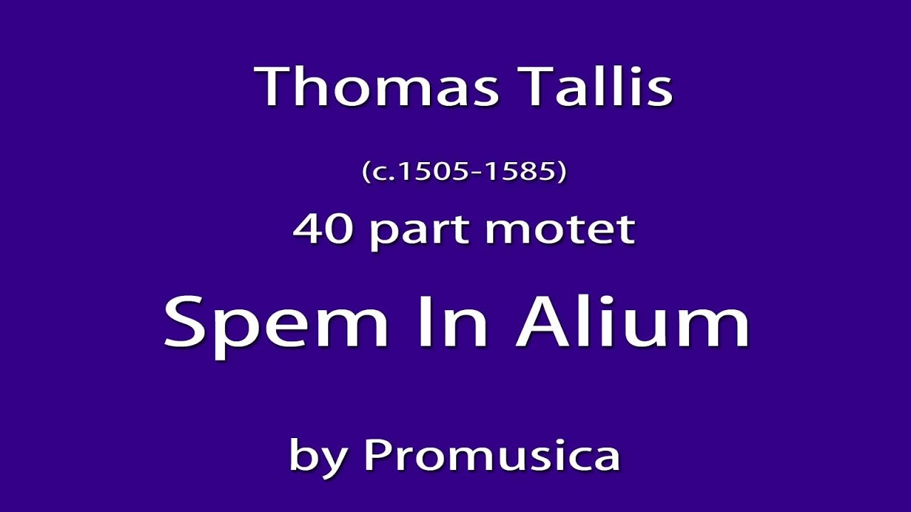 Thomas Tallis / Spem In Alium , Motet for 40 voices (Overdub) - YouTube