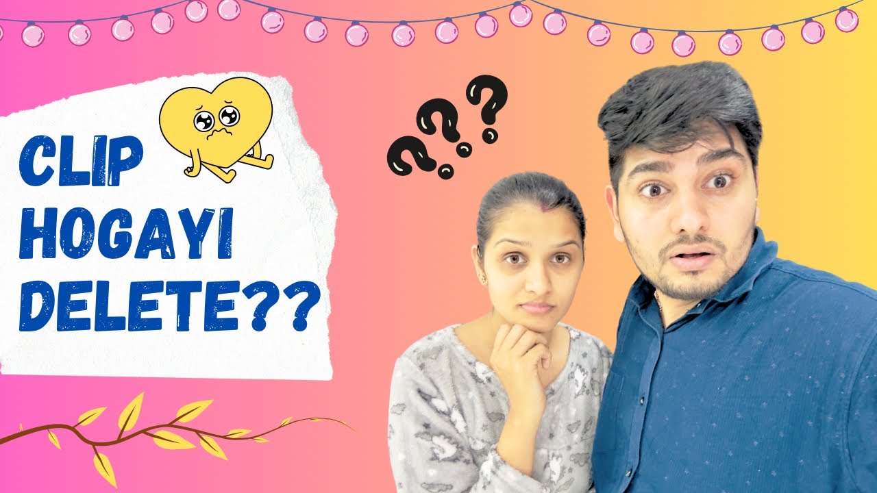 Vlog Ki Clips Ho Gayi Delete 😭 | Vlog - 30 | Mr & Mrs Yadav - YouTube