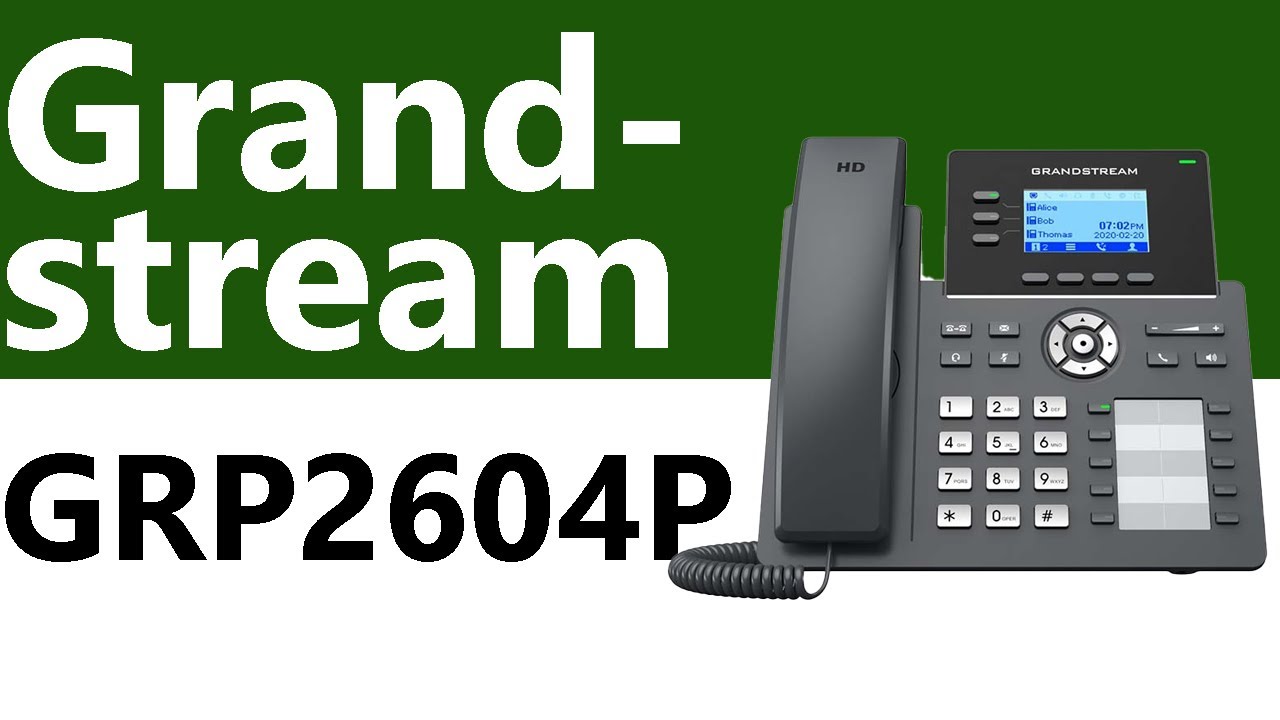 Grandstream GRP2604P 3 line SIP Phone - Product Overview - YouTube