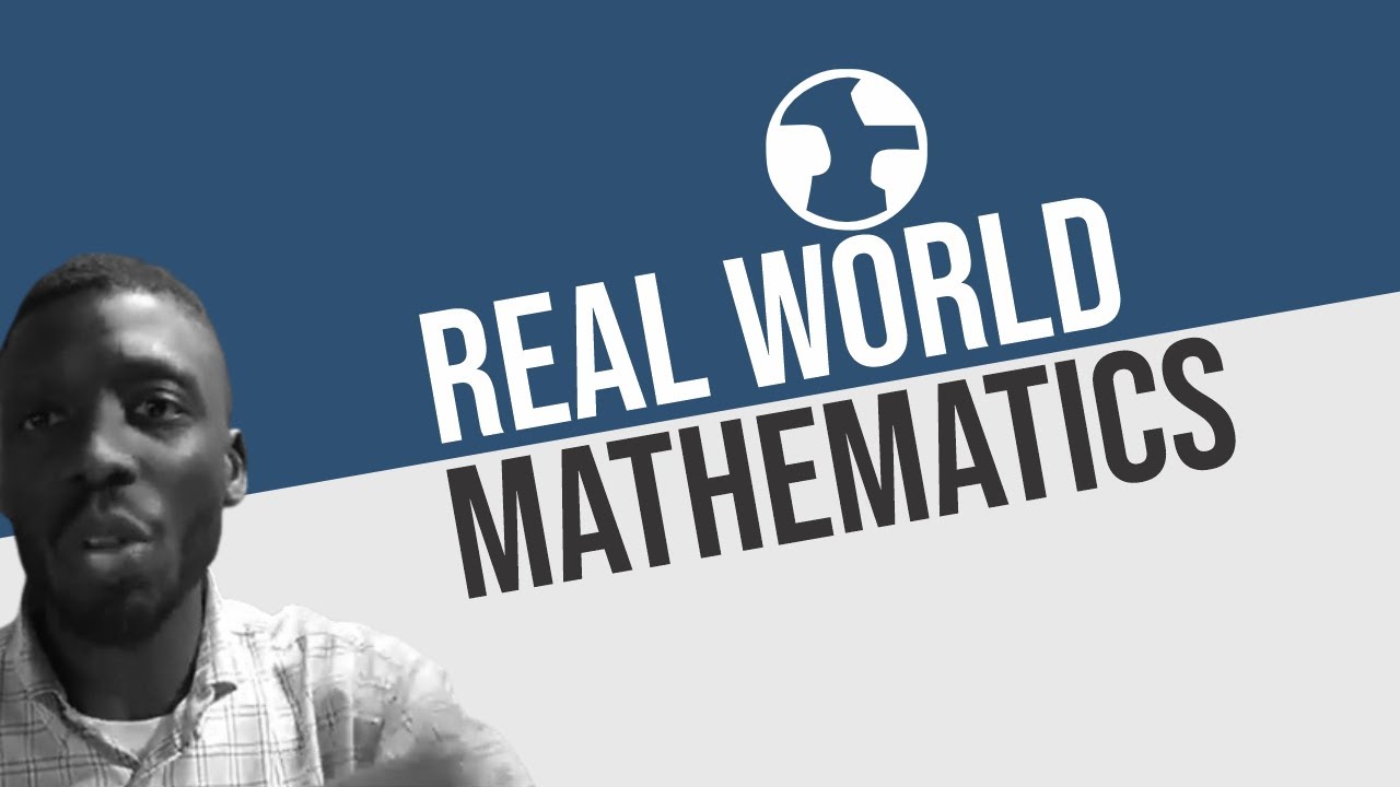 Real World Mathematics (IM1-1) - YouTube