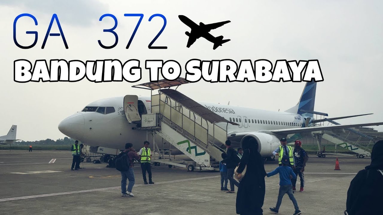 Flight Report | Garuda Indonesia GA 372 Bandung to Surabaya - YouTube