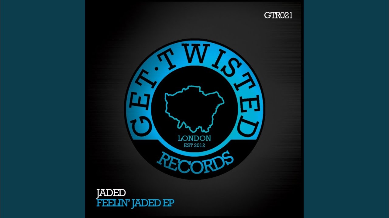 Feeling Jaded (Original Mix) - YouTube