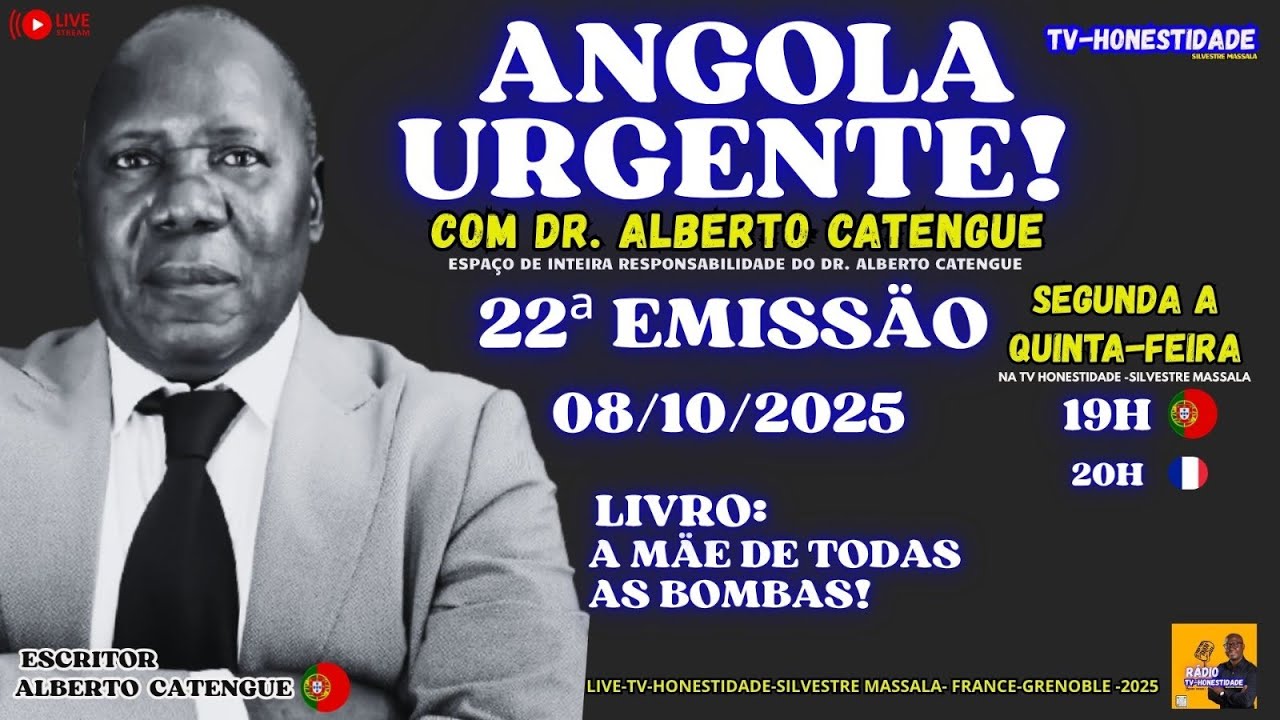 # 22.ª EMISSÃO:ANGOLA URGENTE ! COM POLÍTICO ALBERTO CATENGUE. - YouTube