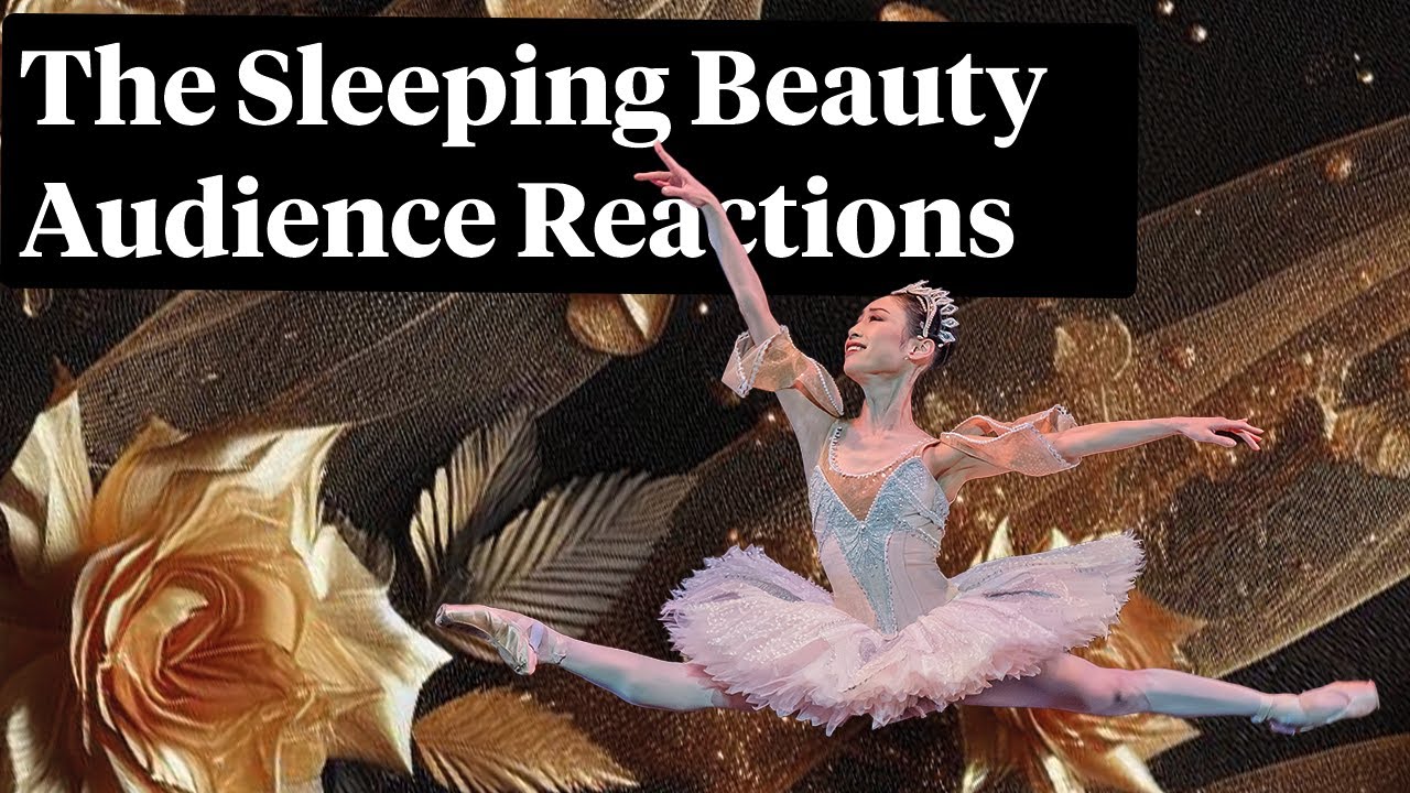 The Sleeping Beauty Audience Reactions! - YouTube