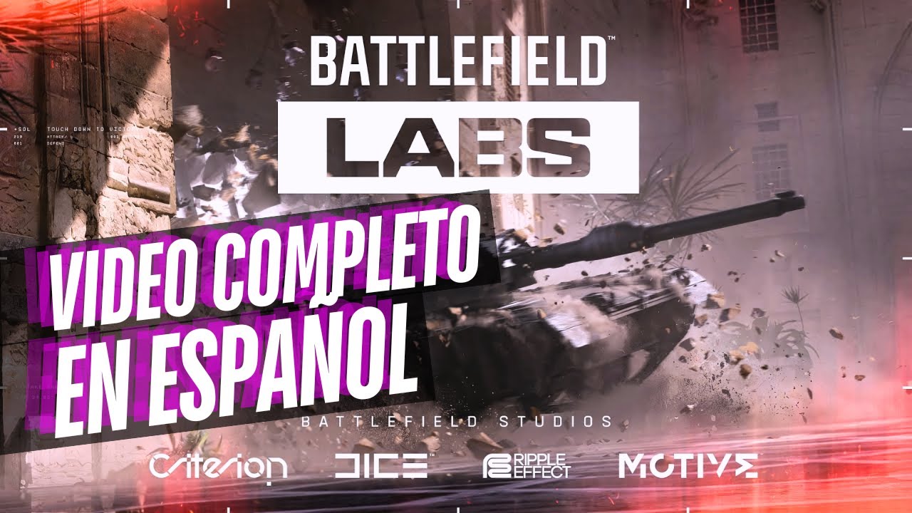 Battlefield Labs | Battlefield Studios VIDEO COMPLETO ESPAÑOL - YouTube