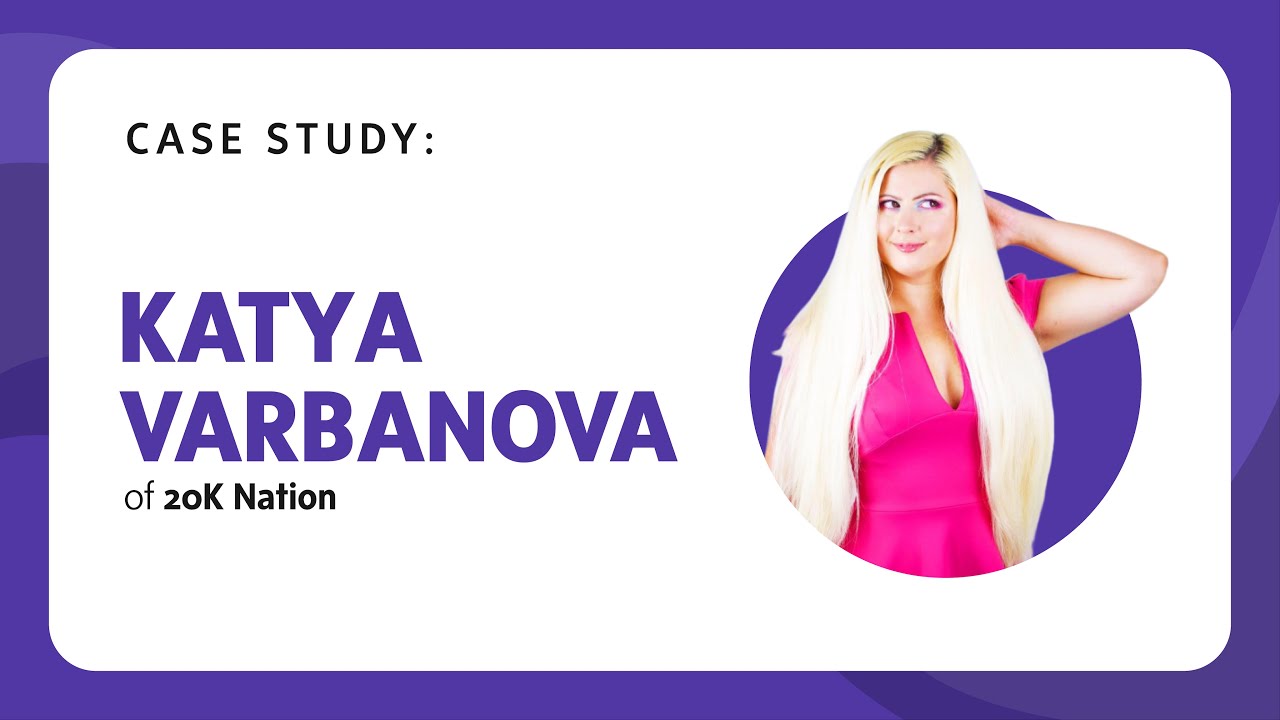 [CASE STUDY] Katya Varbanova - YouTube