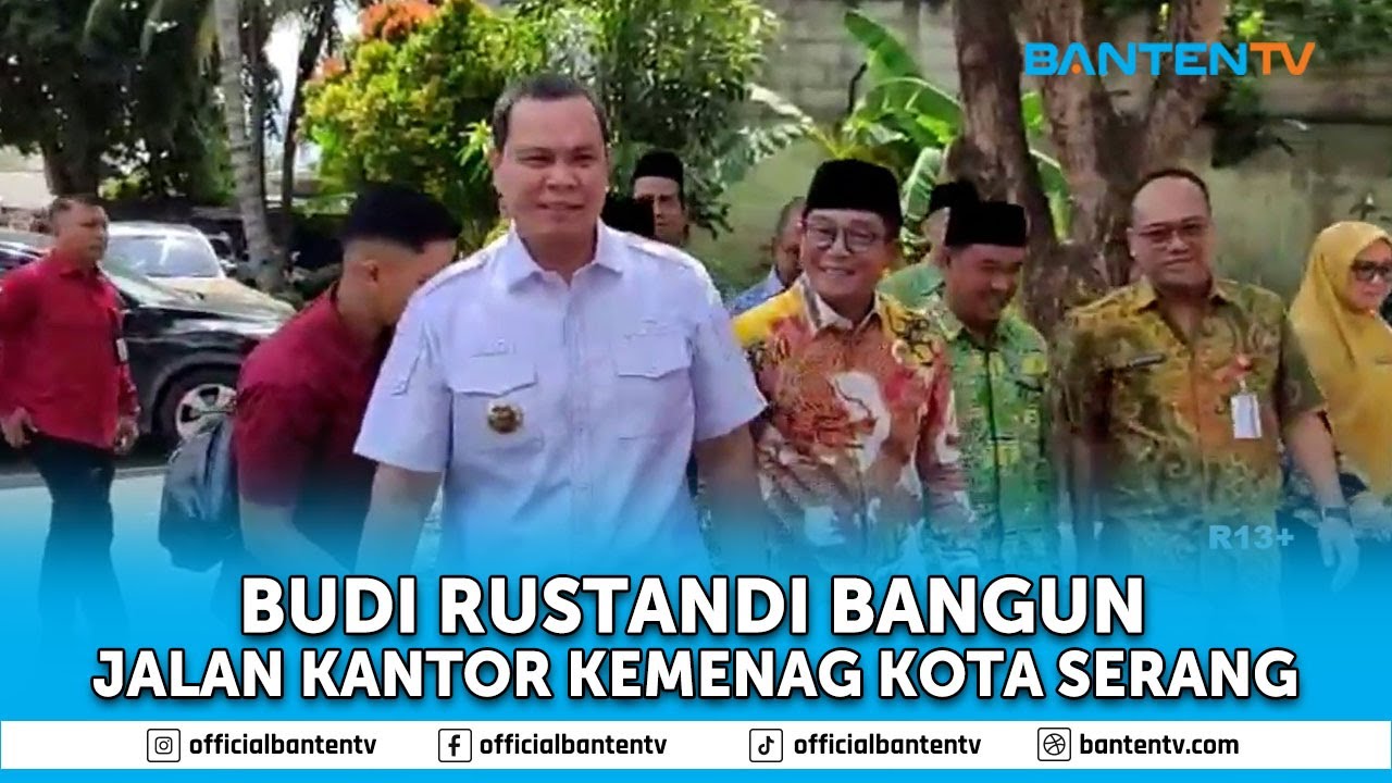 BUDI RUSTANDI BANGUN JALAN KANTOR KEMENAG KOTA SERANG - YouTube