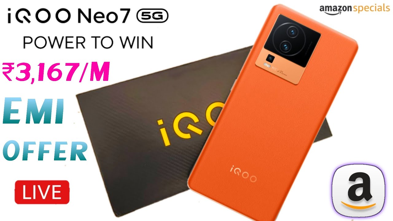 iQOO Neo 7 Emi Offer | BAJAJ Card Emi Offer || Amazon Emi Discount ...