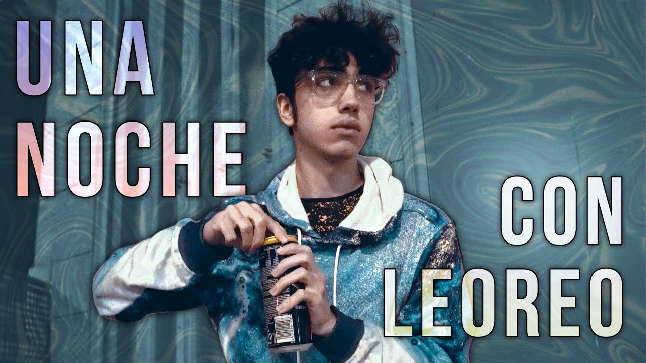 Una Noche con Leoreo - YouTube