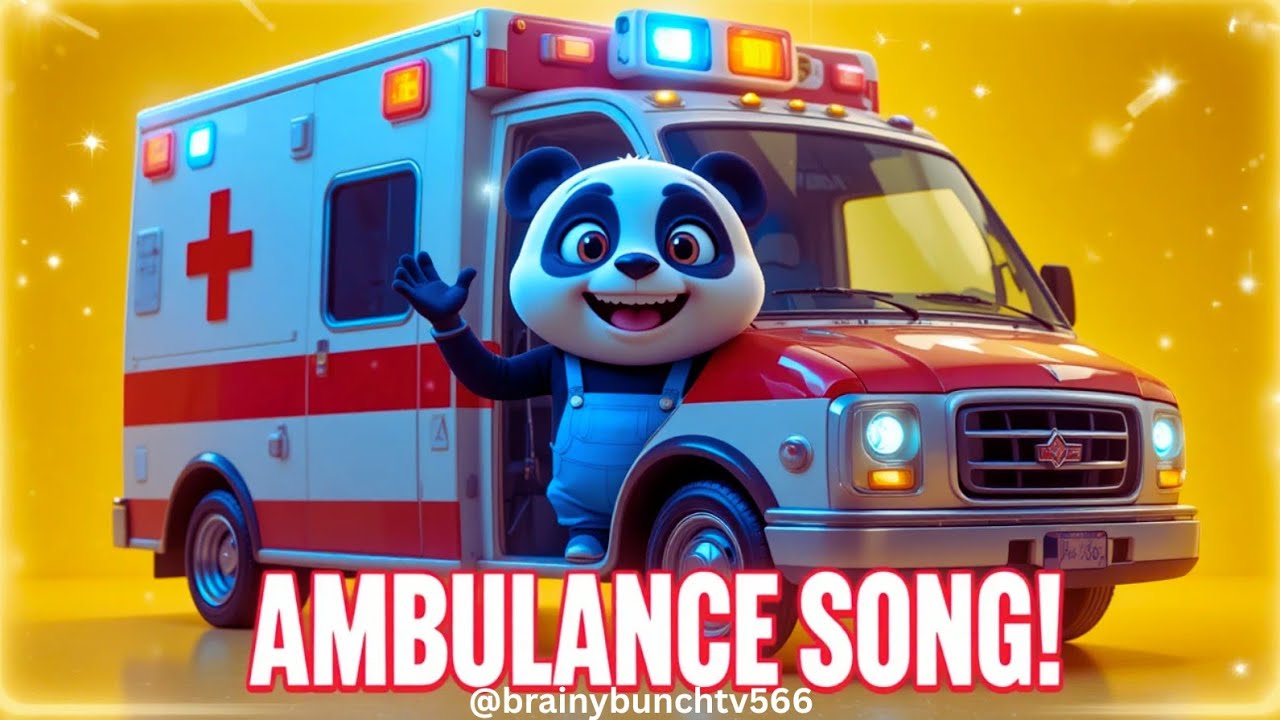 Ambulance Song for Kids | Panda Pogo Helps the Rescue Team! | Brainy ...