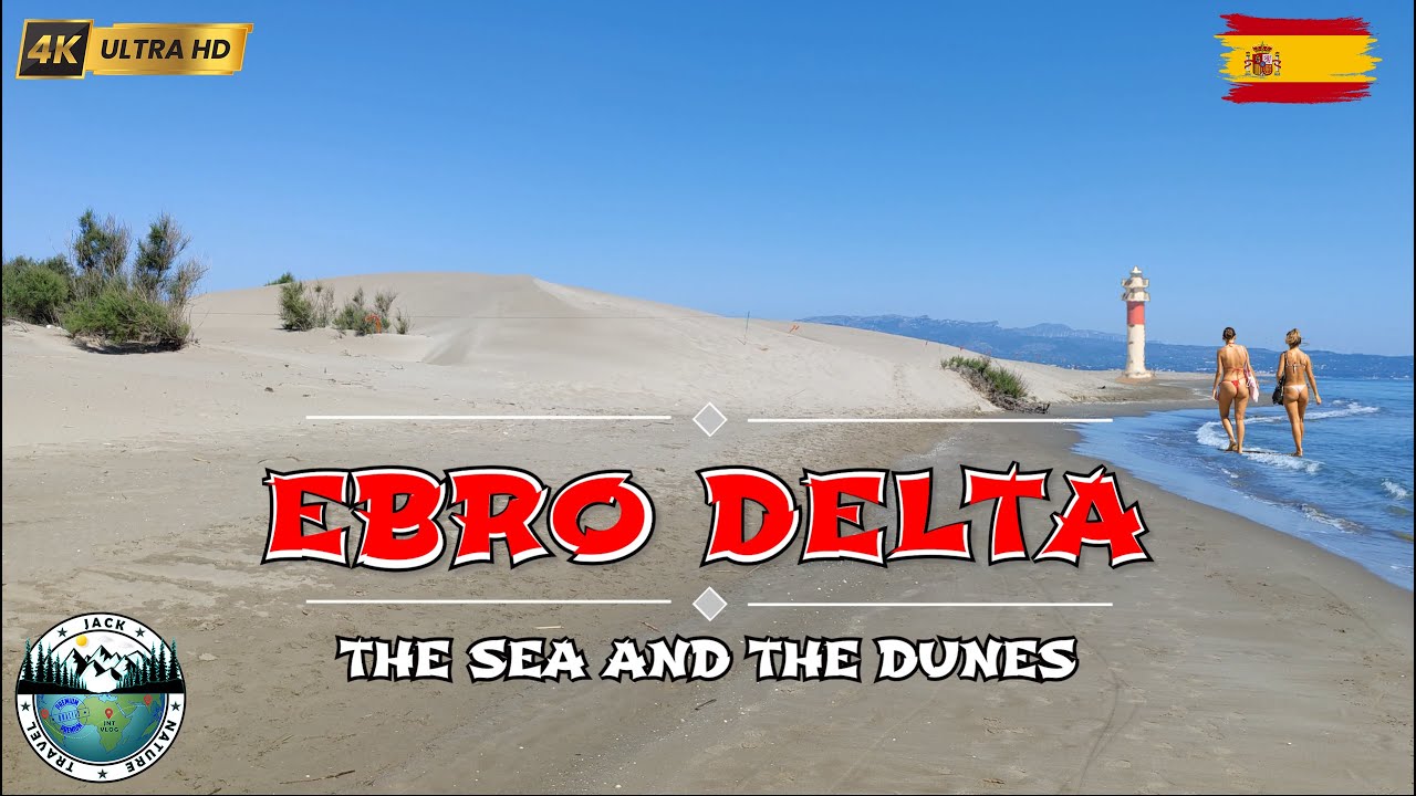 Discover the beautiful EBRO Delta, Sand Dunes and the Mediterranean Sea ...