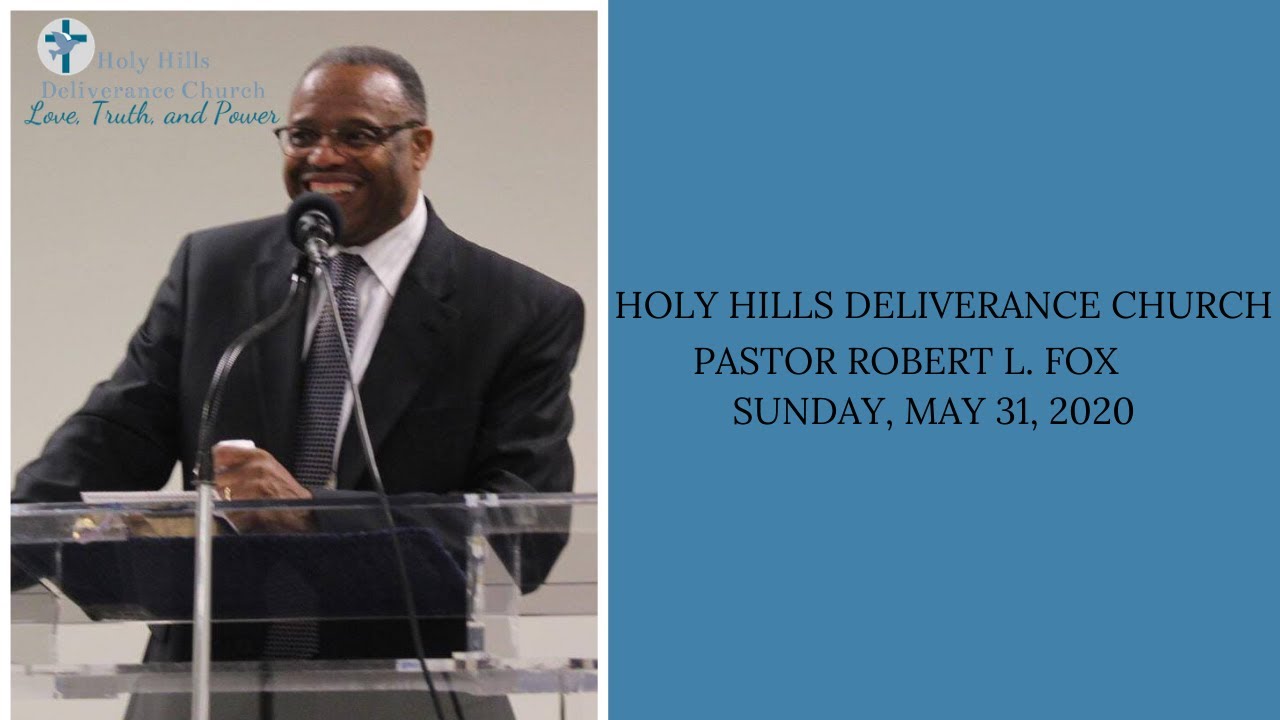 Holy Hills Deliverance Church - Pastor Fox - The Whole Armor of God ...