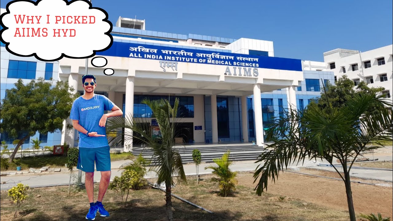 Why I picked AIIMS Hyderabad and why should YOU! - YouTube