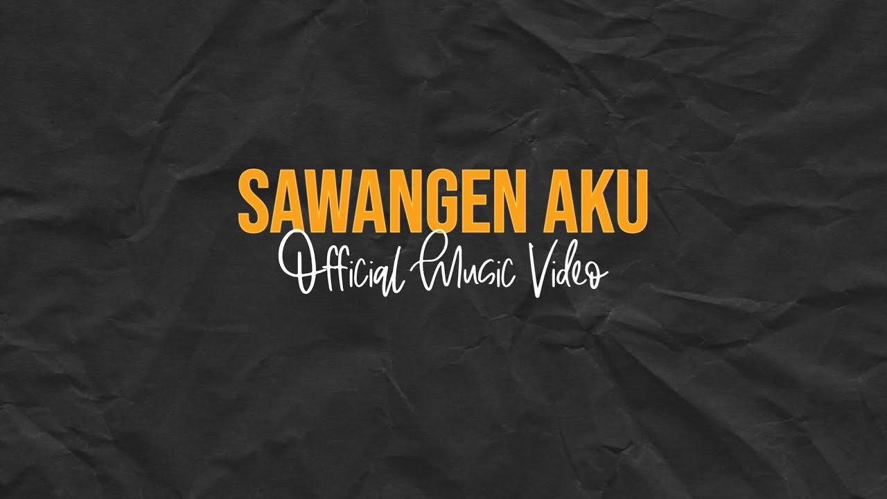 EVAN LOSS X YAKUT JEDHER - SAWANGEN AKU (OFFICIAL MUSIC VIDEO) - YouTube