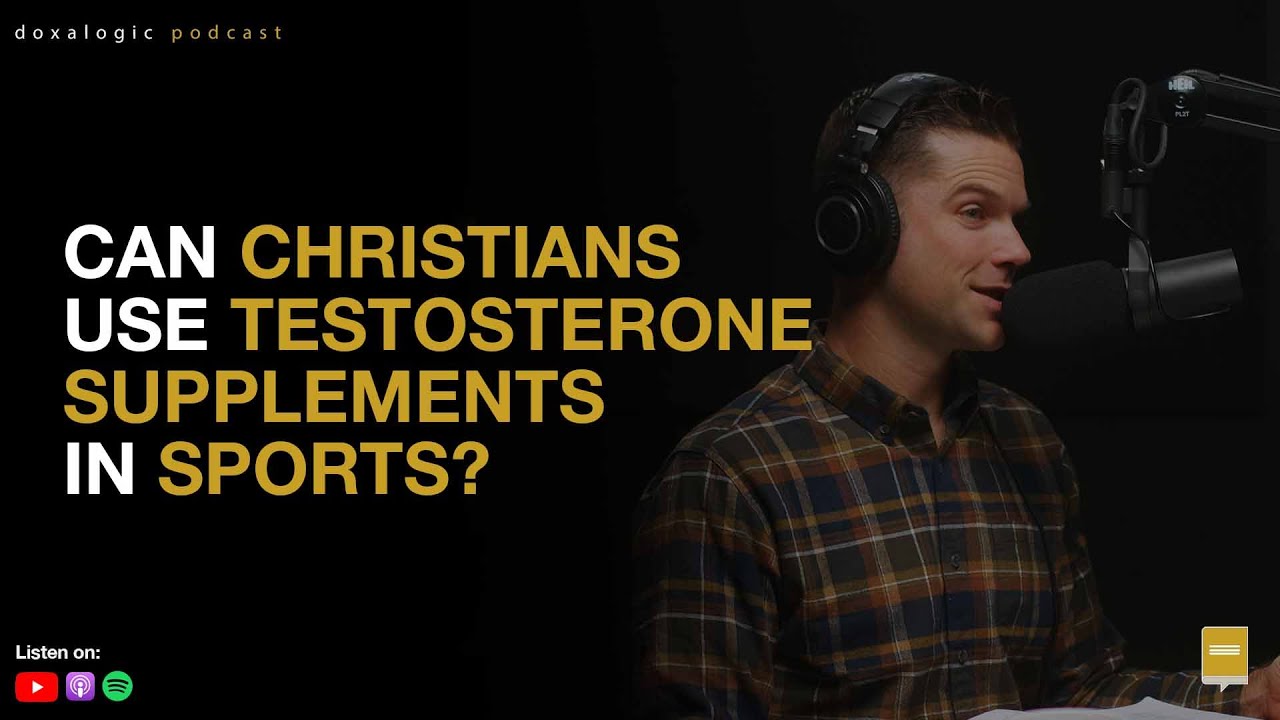 Can Christians Use Testosterone Supplements In Sports? | Mailbag - YouTube
