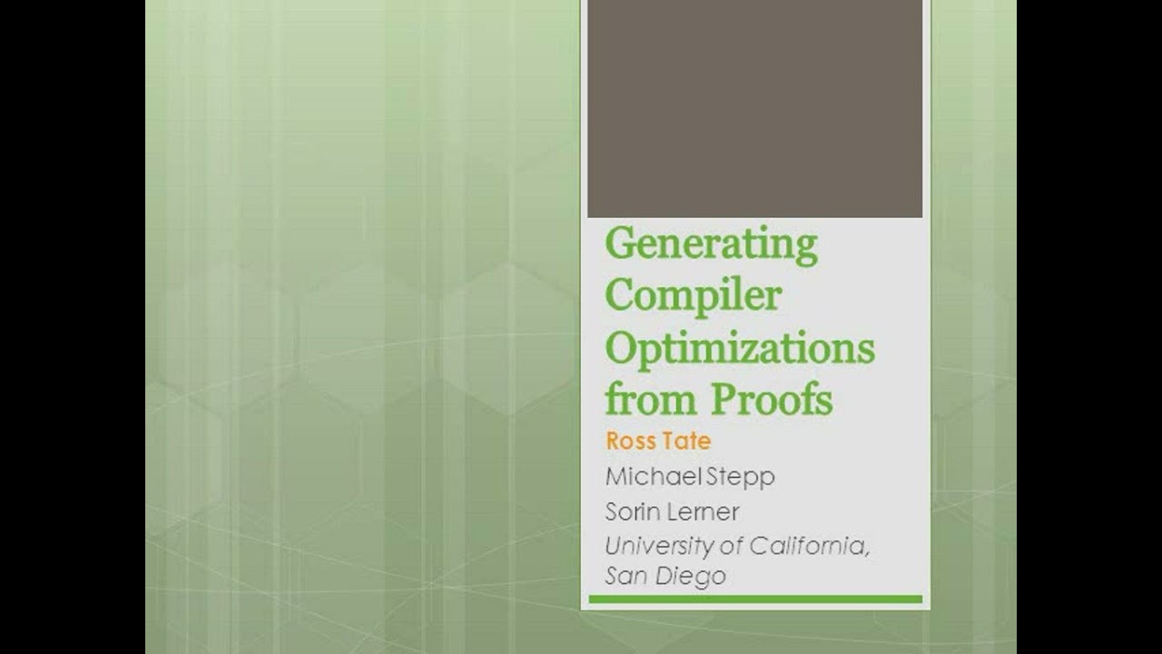 Generating Compiler Optimizations from Proofs - YouTube