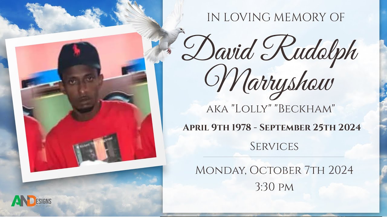 The Funeral Service of David Rudolph Marryshow aka "Lolly" "Beckham ...