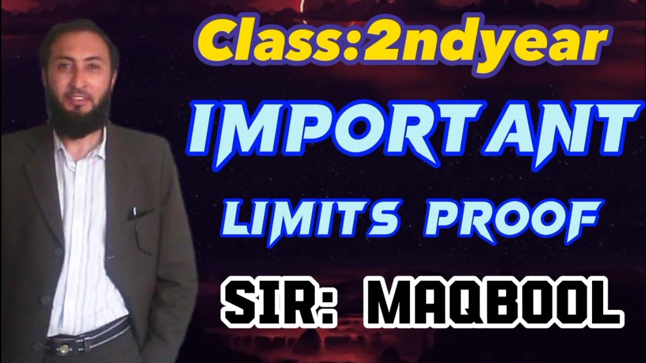 Some important limits Proof|Maths -2nd Year|Unit -2|Chapter -2 - YouTube