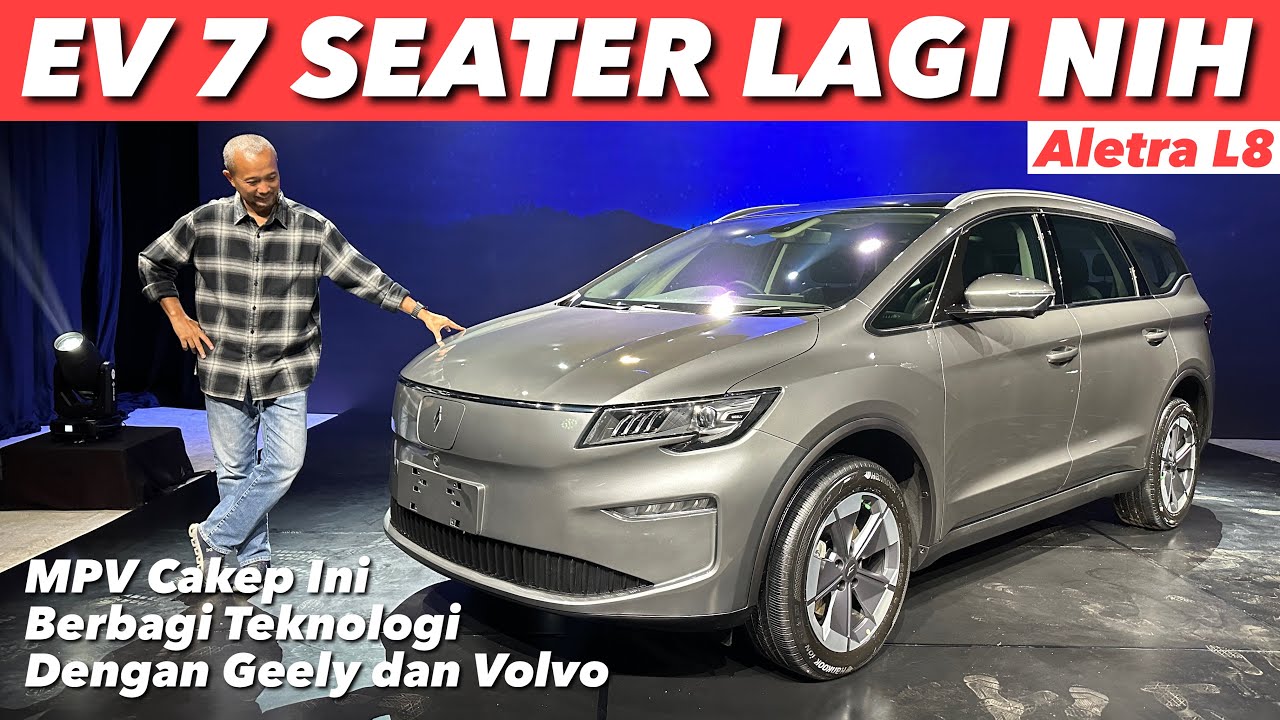 INI DIA EV 7 SEATER YANG LEBIH LEGA DAN CANGGIH - YouTube
