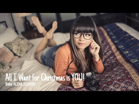 All I Want for Christmas is YOU | Cover Song | Baby ALENA