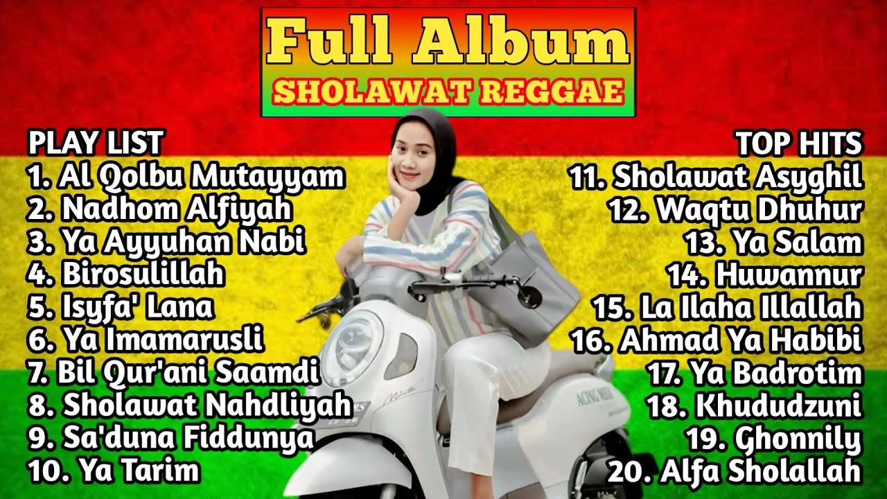 FULL ALBUM SHOLAWAT PILIHAN TERBAIK TERBAIK VERSI REGGAE - SHOLAWAT ...