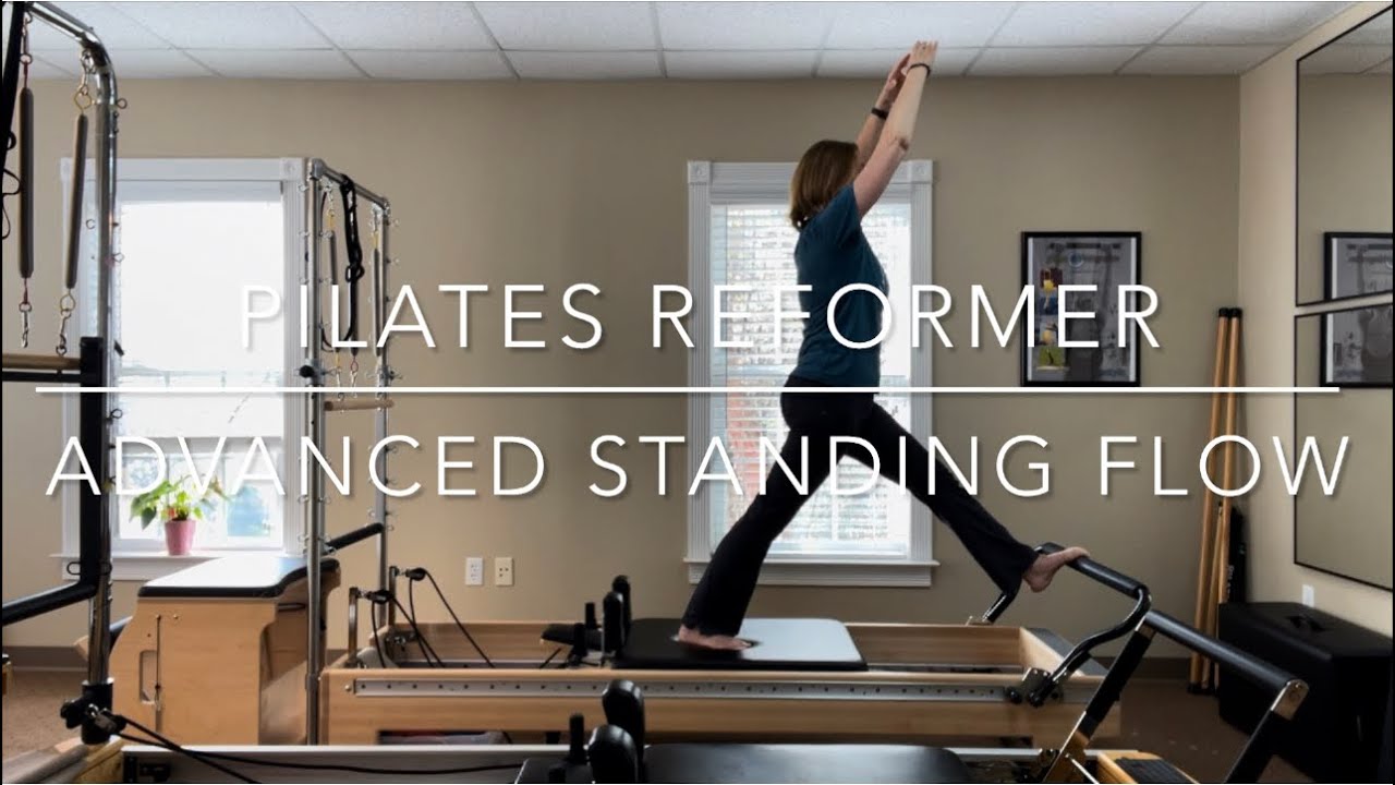 Advanced Pilates Reformer | Standing Flow | 20 Min | No Props - YouTube