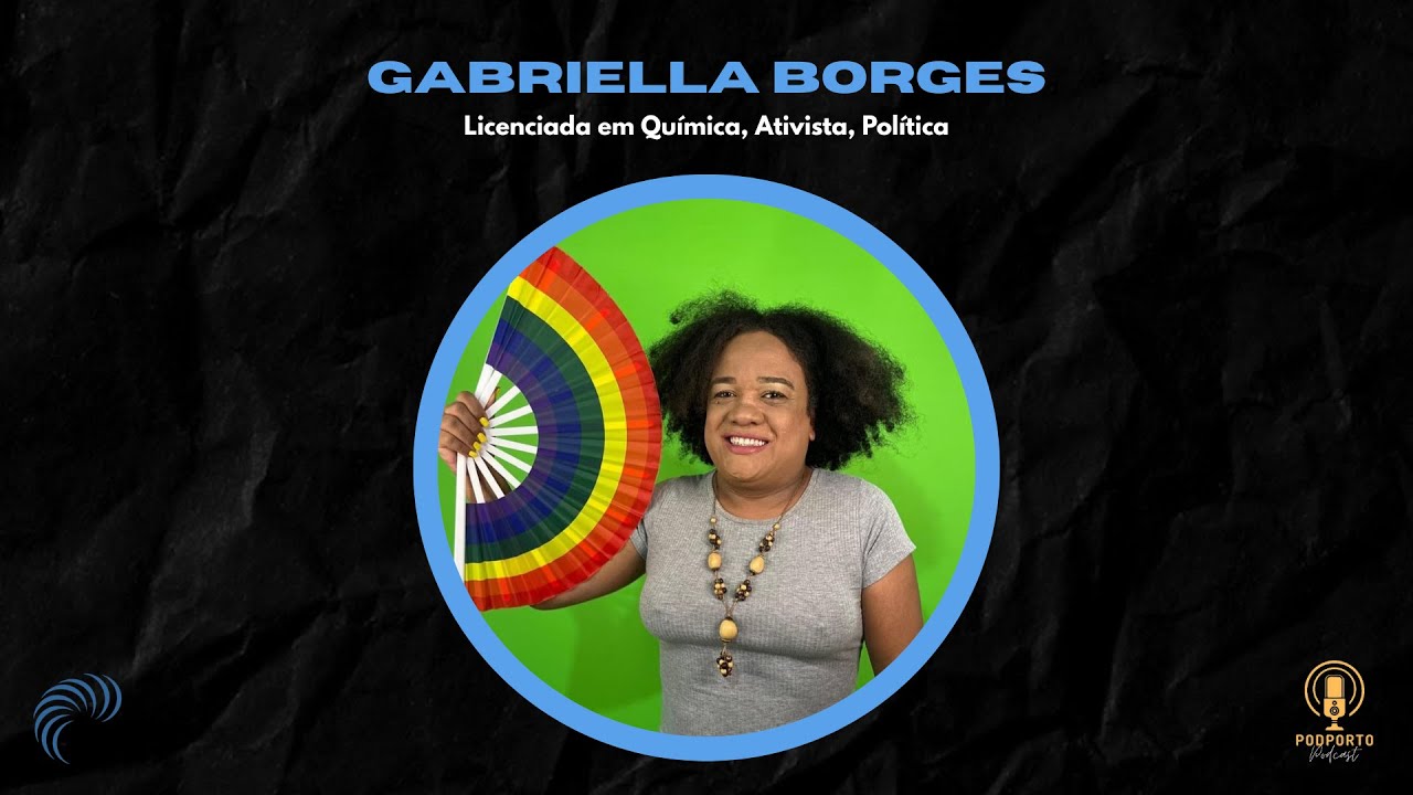 GABRIELLA BORGES - #078 - YouTube