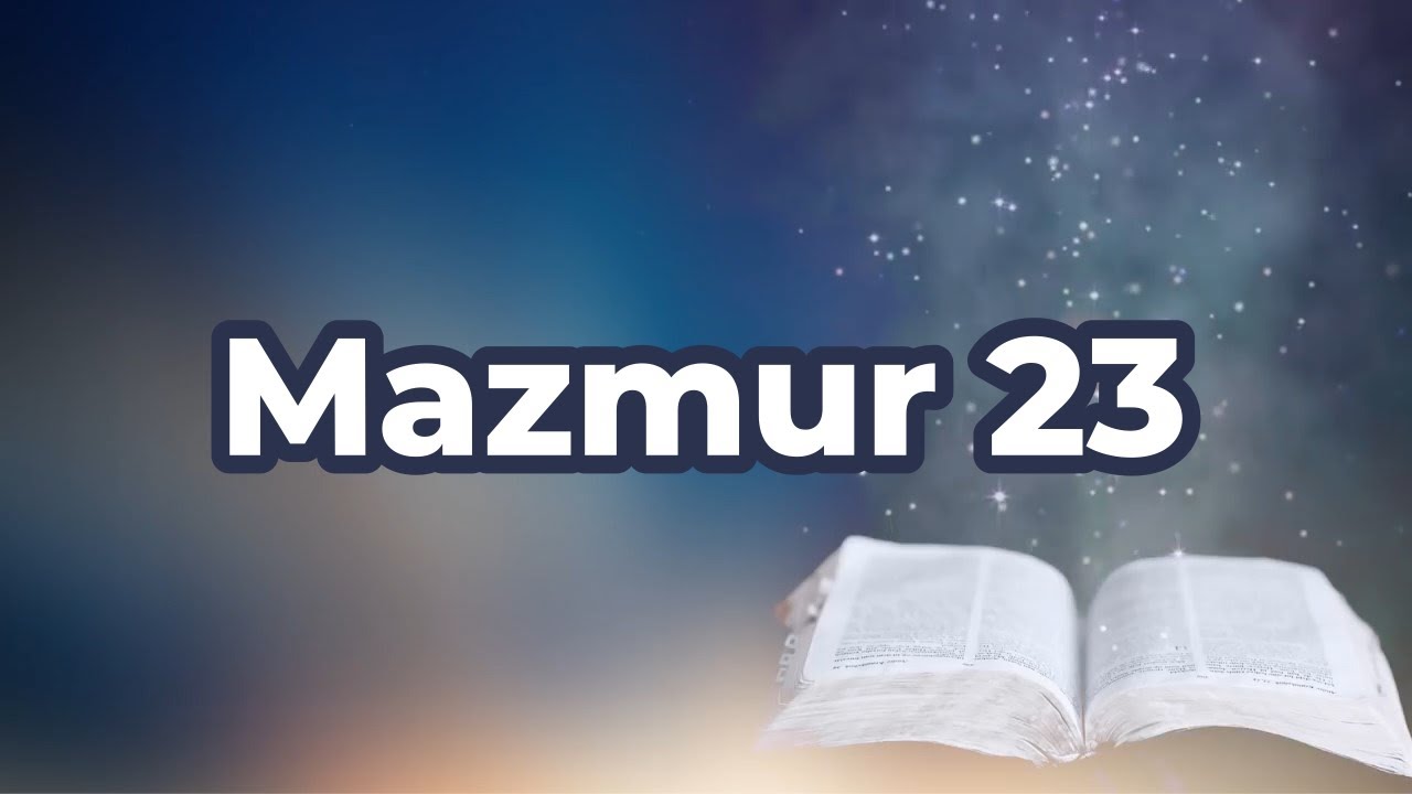 Mazmur 23 - YouTube