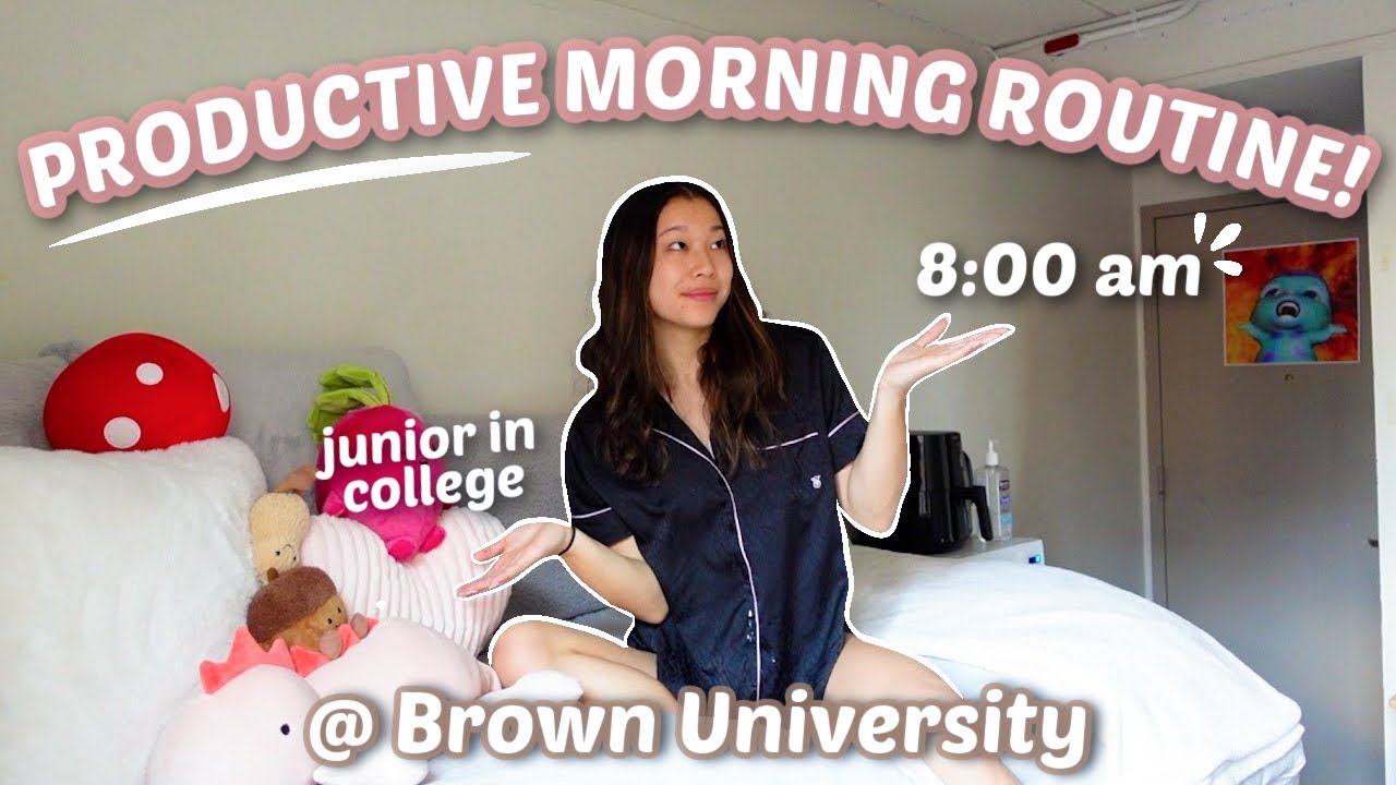 MY PRODUCTIVE COLLEGE MORNING ROUTINE AT BROWN UNIVERSITY! - YouTube
