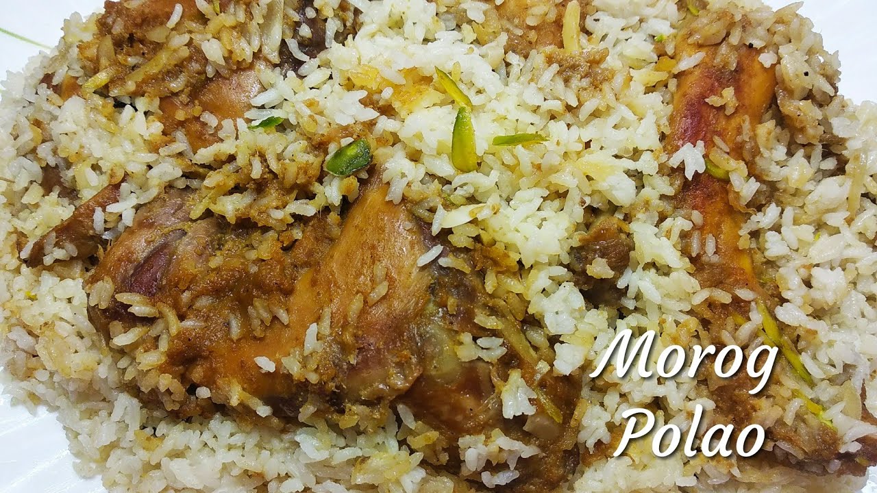স্পেশাল মোরগ পোলাও রেসিপি|Morog Polao | Chicken polao | Bangladeshi ...