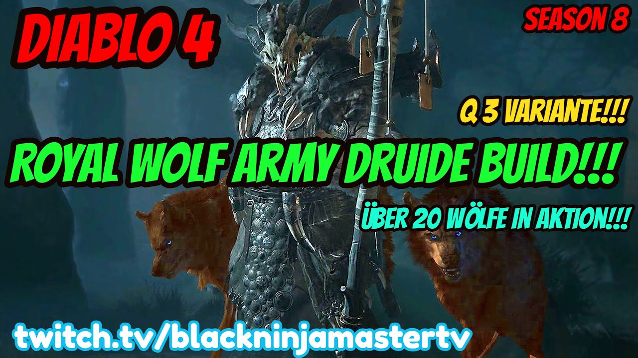 Diablo 4 I Royal Wolf Army Druide Build! Q 3 variante! Über 20 Wölfe in ...