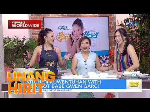 Kitchen Kuwentuhan with Gwen Garci | Unang Hirit
